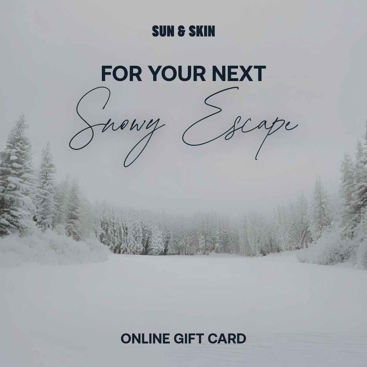 Winter Online Gift Card | Instant Seasonal Gifting – Sun and Skin